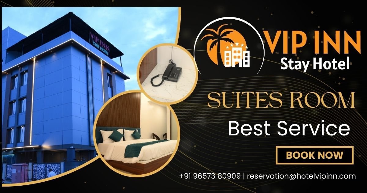 Contact : +91 96573 80909 | HOTEL VIP INN STAY | Home | Hotel in ...